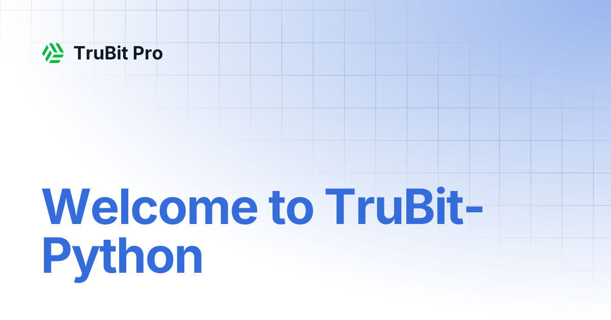 Welcome to TruBit-Python | TruBit Pro