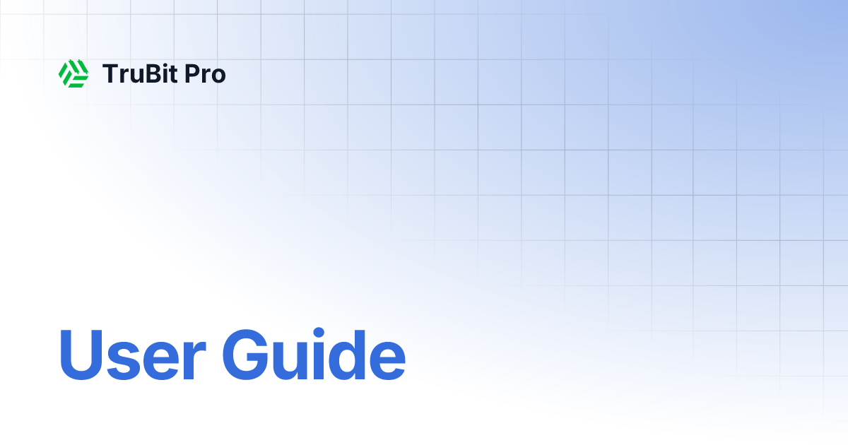 User Guide | TruBit Pro